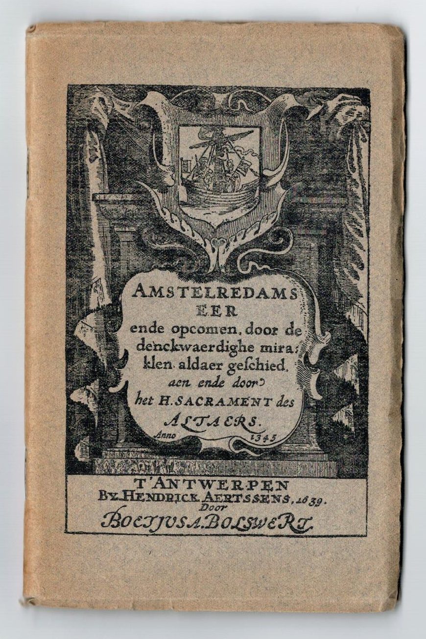 Mirakel van Amsterdam, Nederland, 1345 – Eerherstel aan het Heilig ...