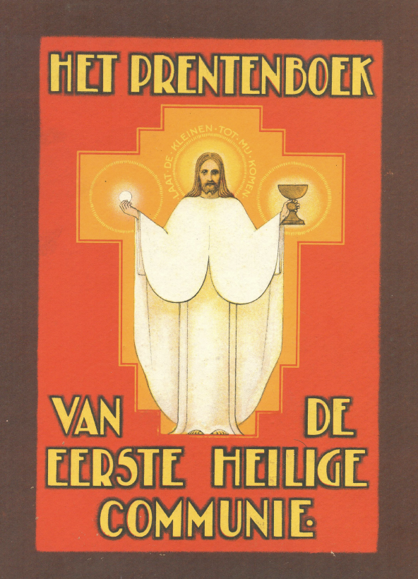 Prentenboek van de Eerste H. Communie (1956) – Eerherstel aan het ...